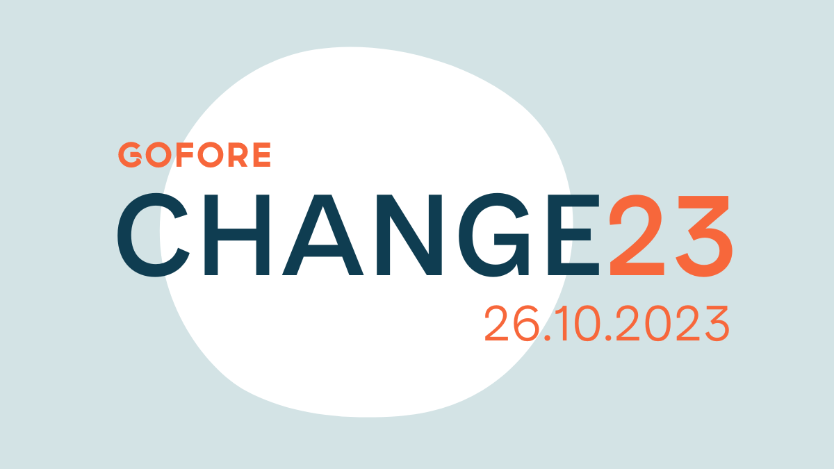 CHANGE23 Inhimillinen digitalisaatio - Gofore